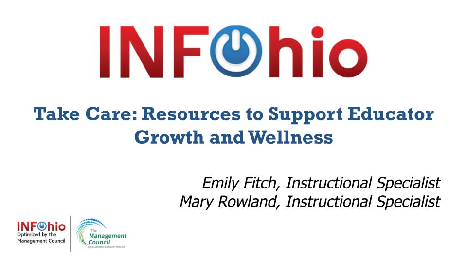 OETC 2024: Take Care: Resources to Support Educator Growth and Wellness ...